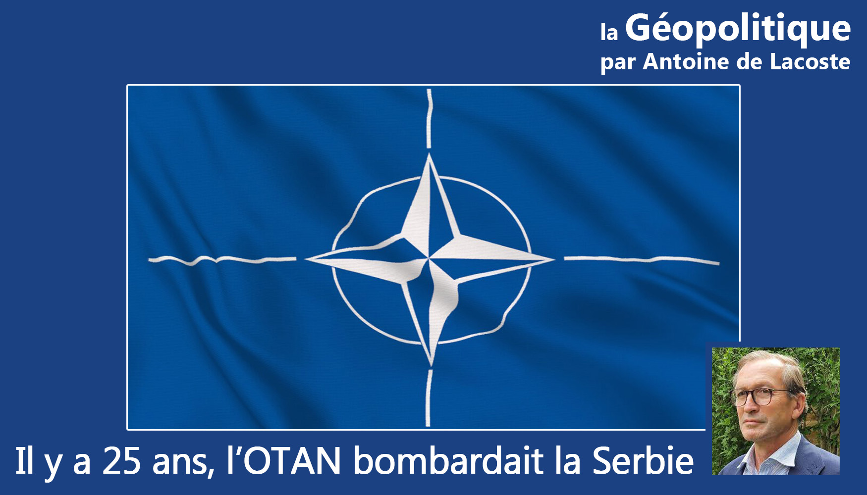 Il y a 25 ans, l’OTAN bombardait la Serbie - Action française